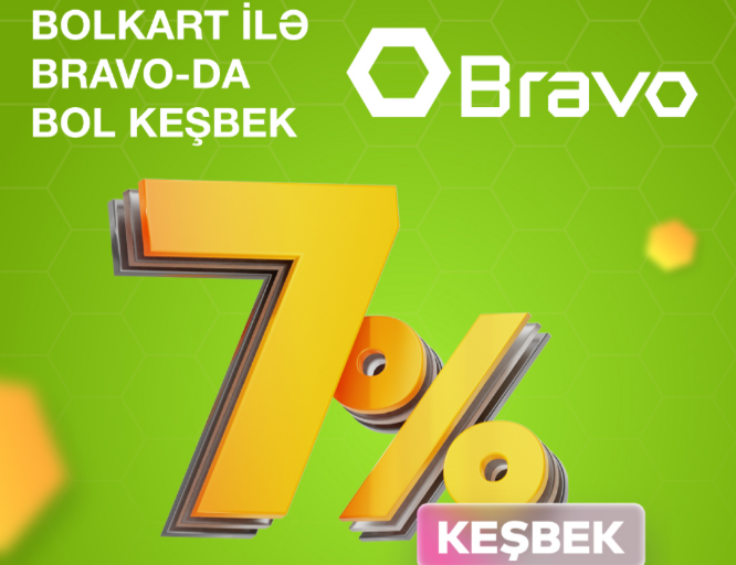 Bravo has 7% cashback with "Bolkart"! | Bravo Supermarket